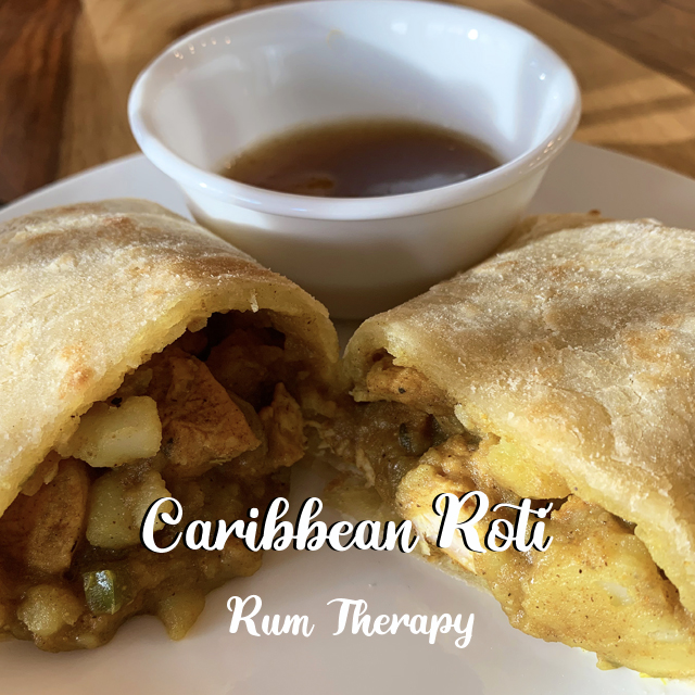 Caribbean Roti Filled with Chicken Curry and Potatoes | Rum Therapy